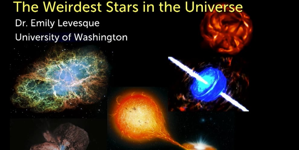 Perimeter Institute - Emily Levesque Lecture: The Weirdest Stars in the ...